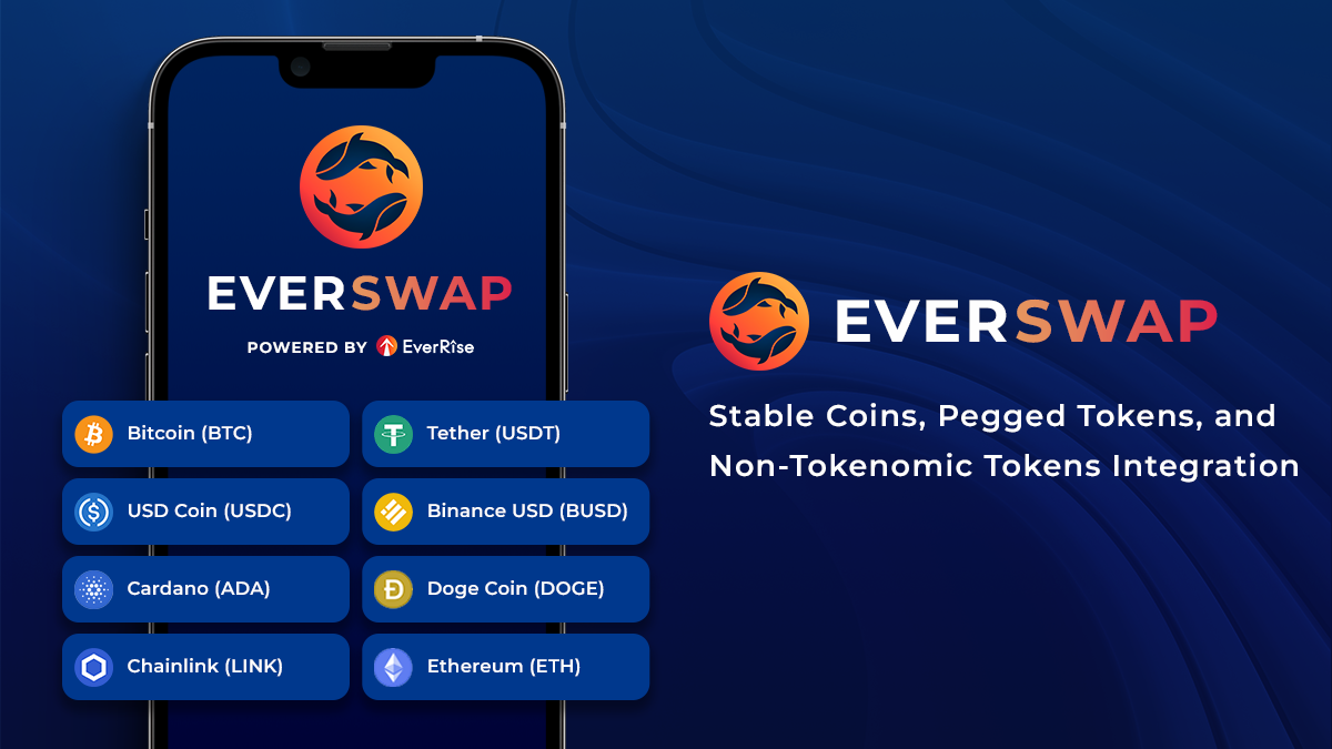 EverSwap Support for Stable Coins, Pegged Tokens, and Non-Tokenomic Tokens | EverRise